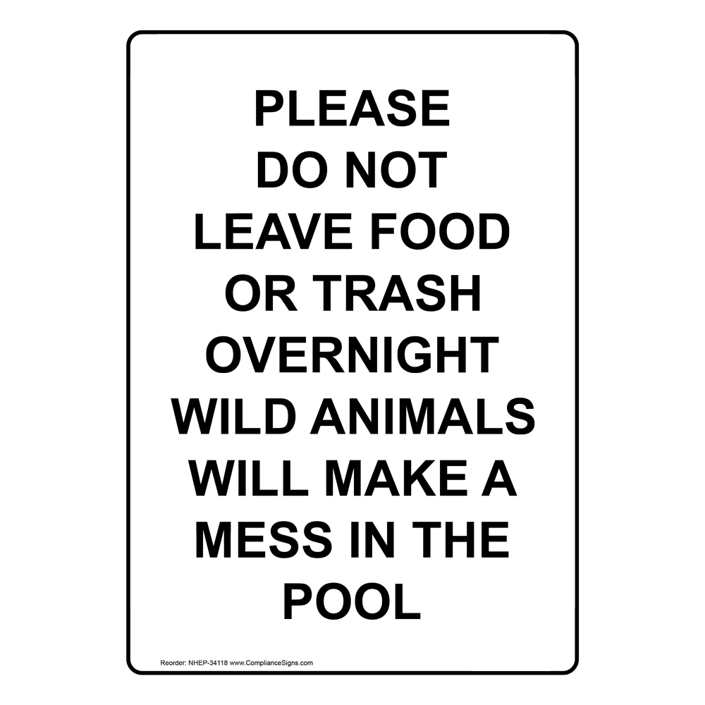 Portrait Please Do Not Leave Food Or Trash Overnight Sign NHEP 34118 portrait-please-do-not-leave-food-or-trash-overnight-sign-nhep-34118