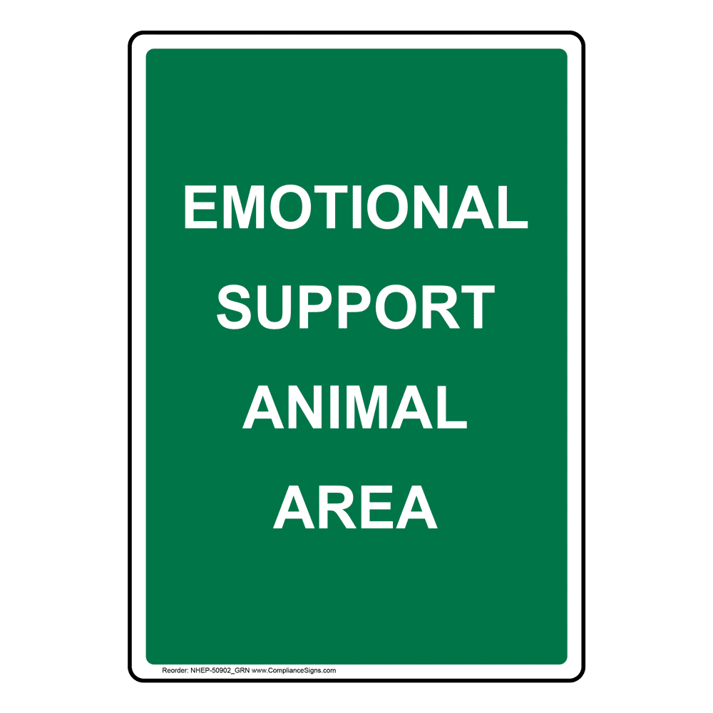 Emotional Support Animal Area Sign NHE-50902_GRN