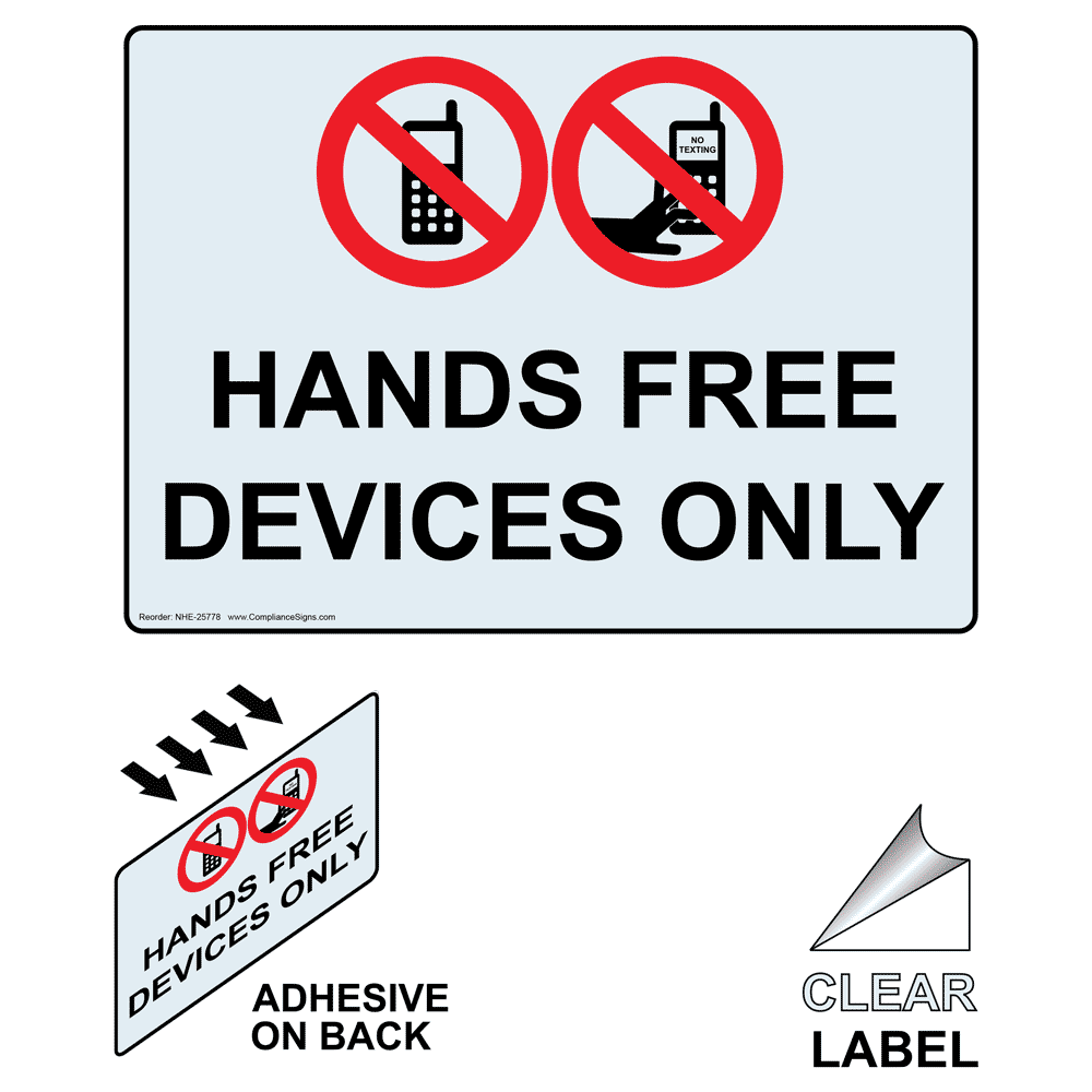Hands Free Devices Only Label NHE-25778 Cell Phones