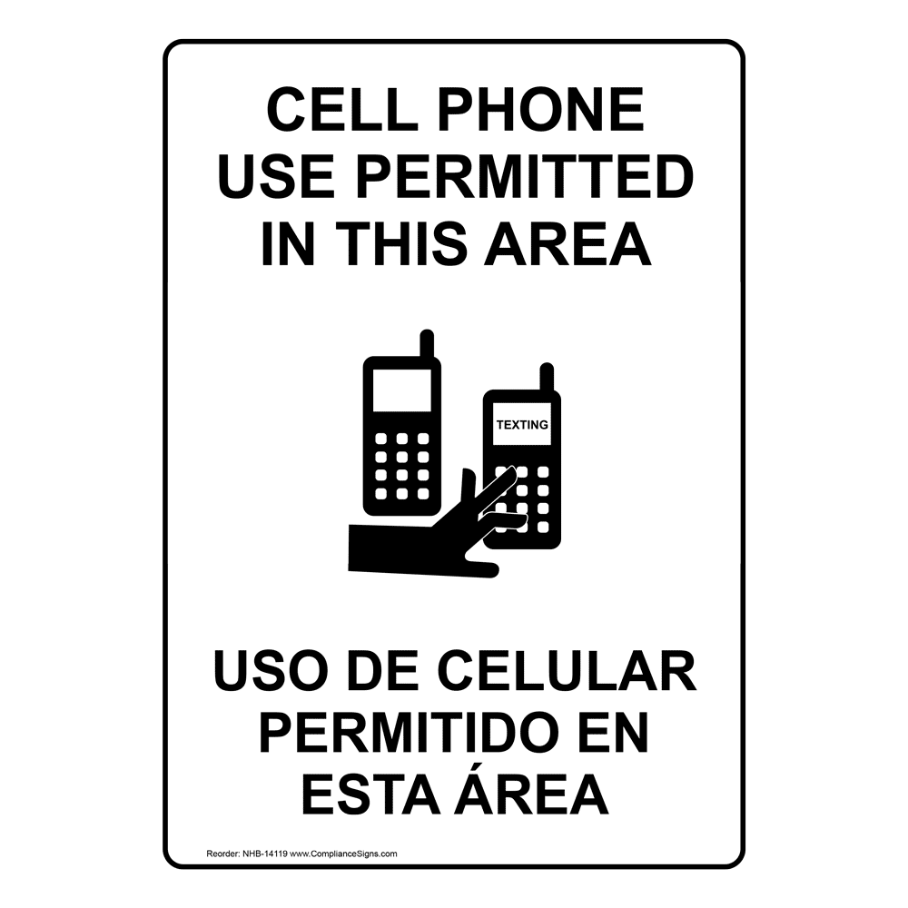 Portrait Cell Phone Use Permitted In This Area Sign NHEP-14119 Cell Phones