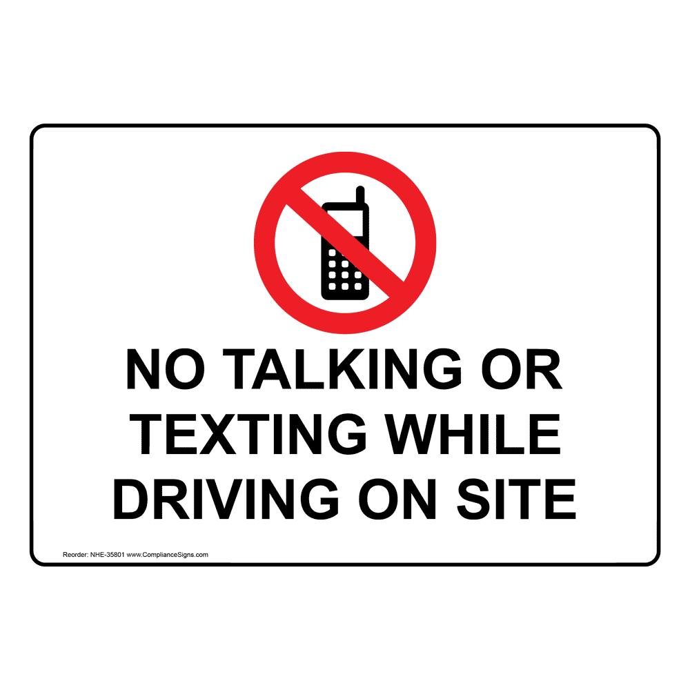 No Talking Or Texting While Driving On Site Sign With Symbol NHE-35801