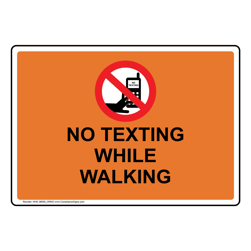 Portrait No Texting While Walking Sign With Symbol NHEP-38659_ORNG