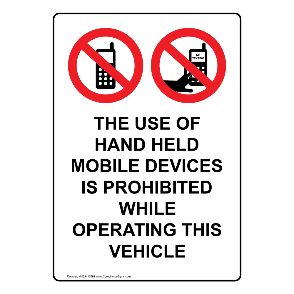Use Of Hand Held Devices Prohibited Vehicle Sign NHE-16399 Cell Phones