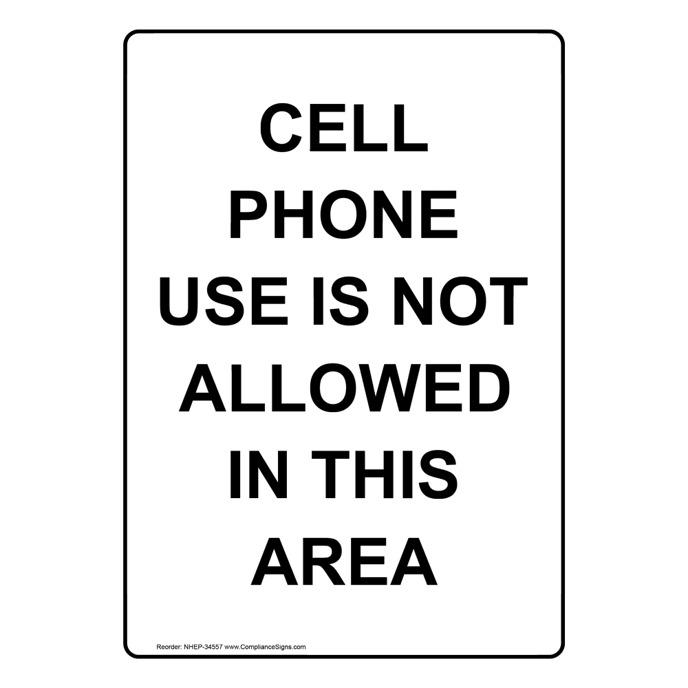 No Cell Phone In Office
