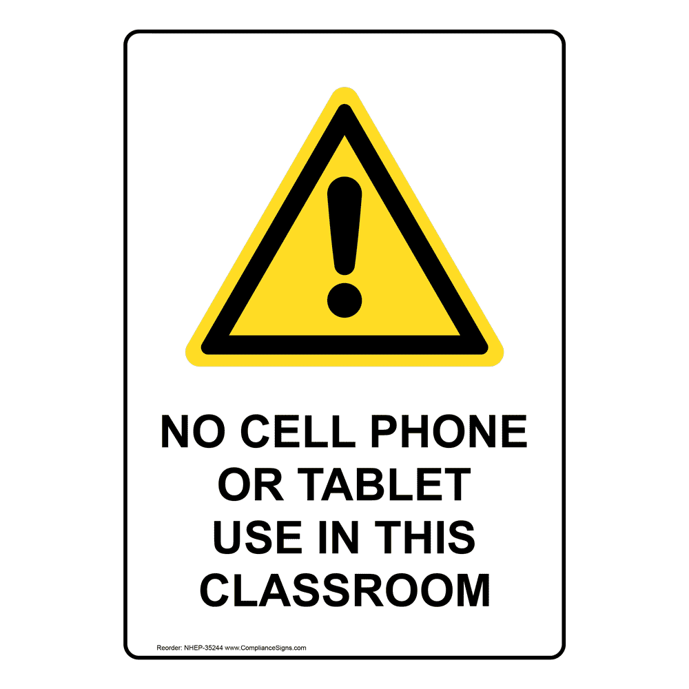 No Cell Phone Or Tablet Use In This Sign With Symbol NHE-35244