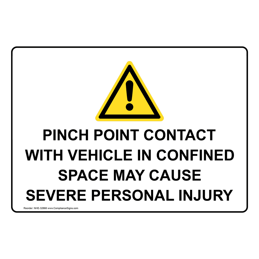 Pinch Point Contact With Vehicle Sign With Symbol NHE-32868
