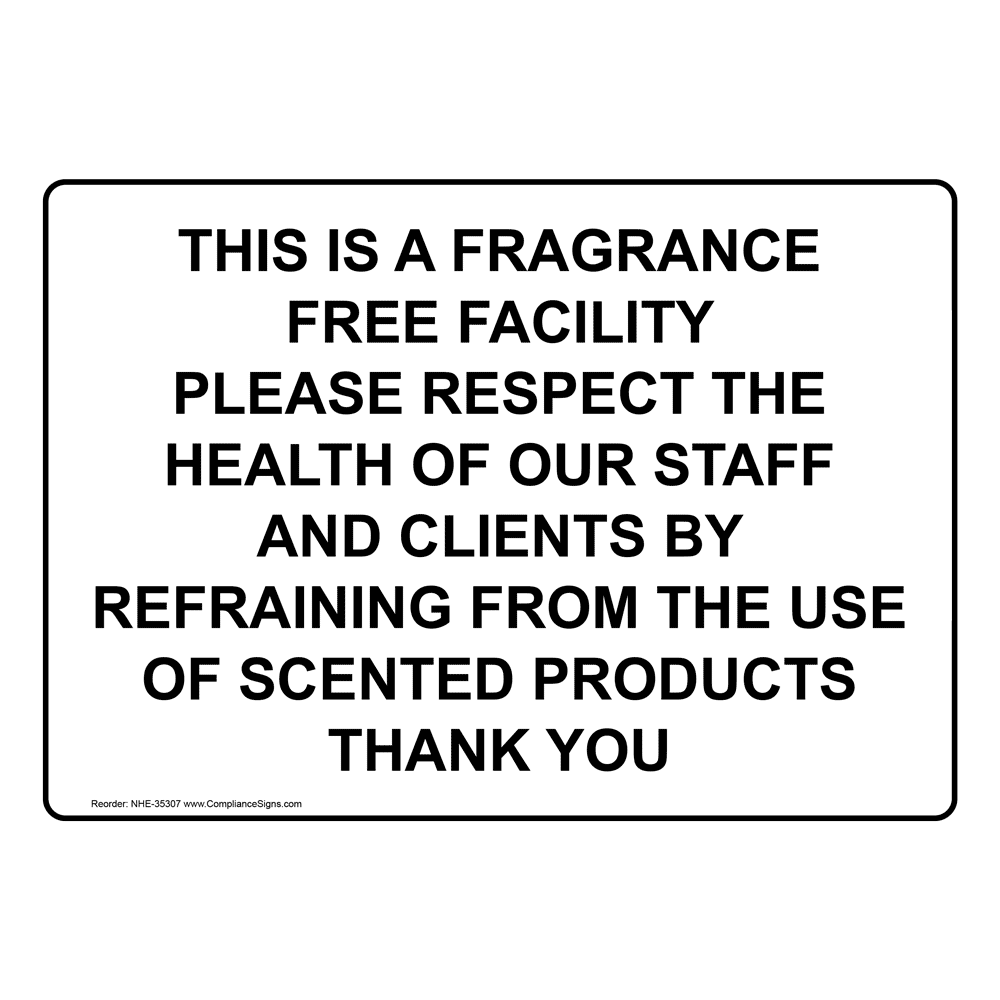 Portrait This Is A Fragrance Free Facility Please Sign NHEP-35307