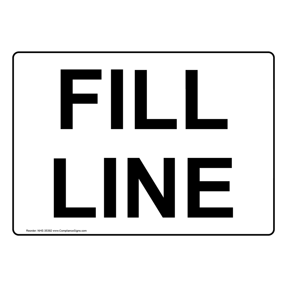 Fill Line Sign NHE-35392