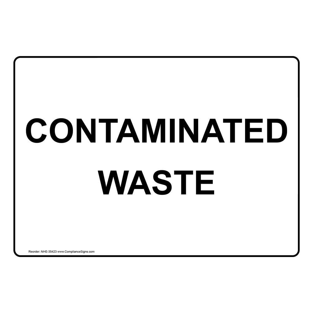 Contaminated Waste Sign NHE-35423_YBSTR