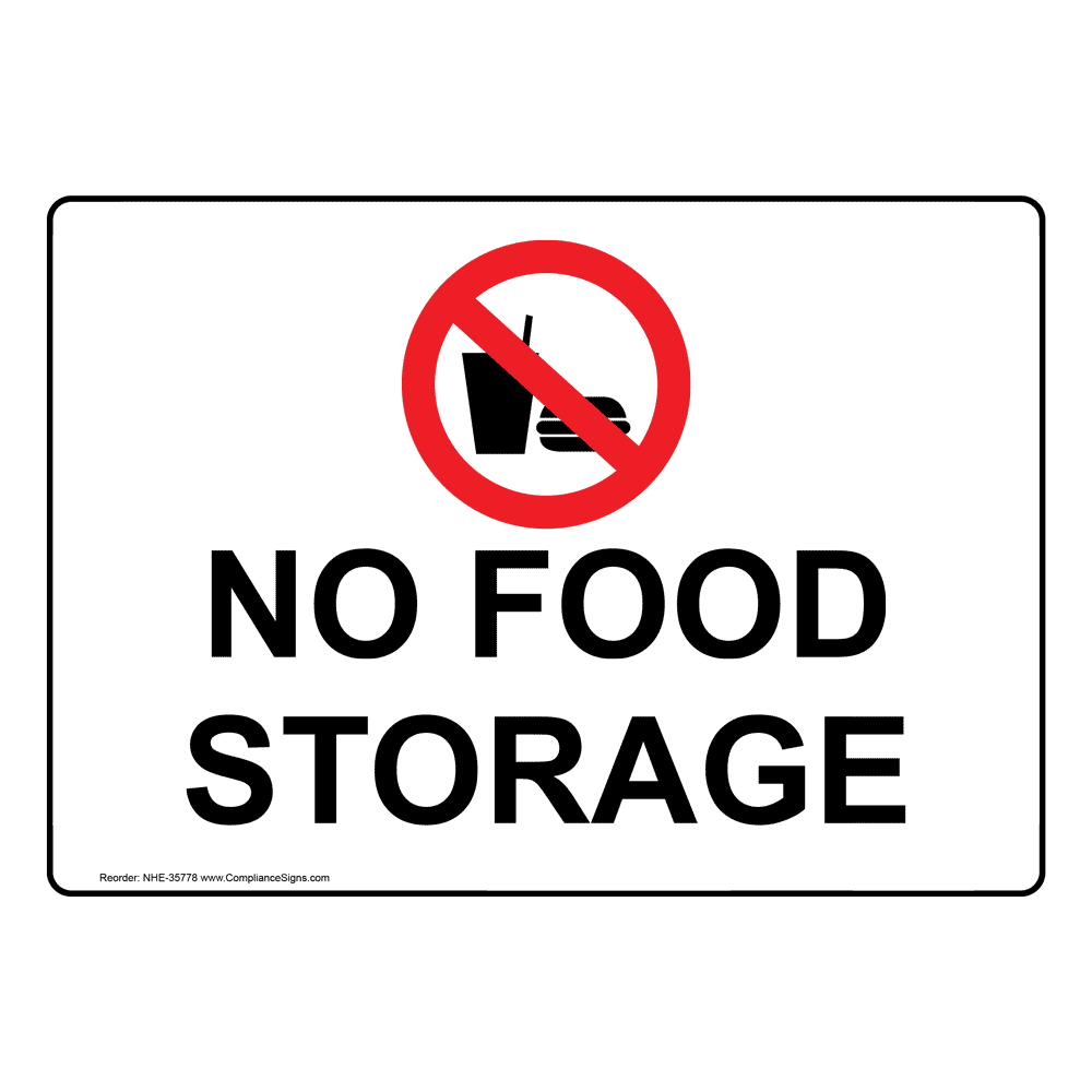 No Food Storage Sign With Symbol NHE-35778 No Food Storage Sign With Symbol NHE-35778