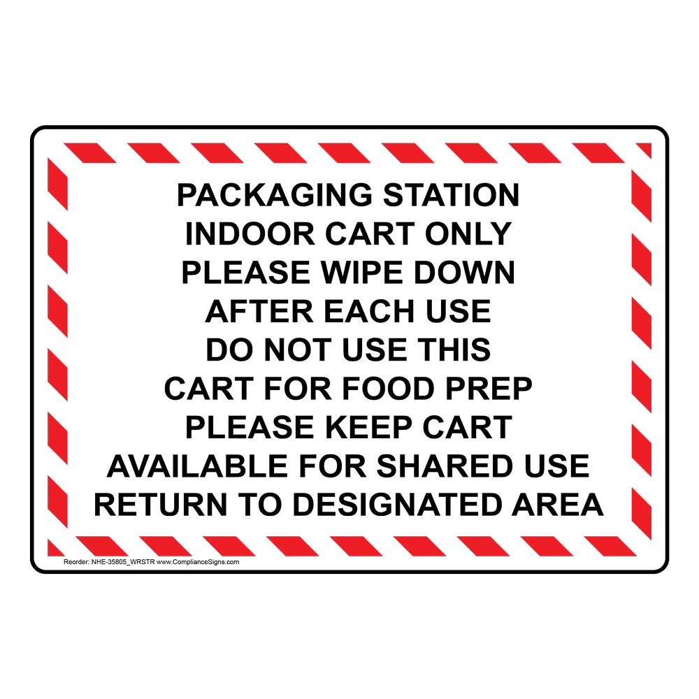 Packaging Station Indoor Cart Only Please Sign NHE-35805_WRSTR