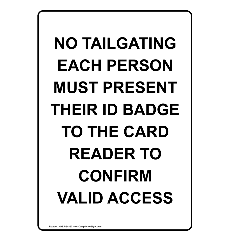 Portrait No Tailgating Each Person Must Present ID Sign NHEP-34863