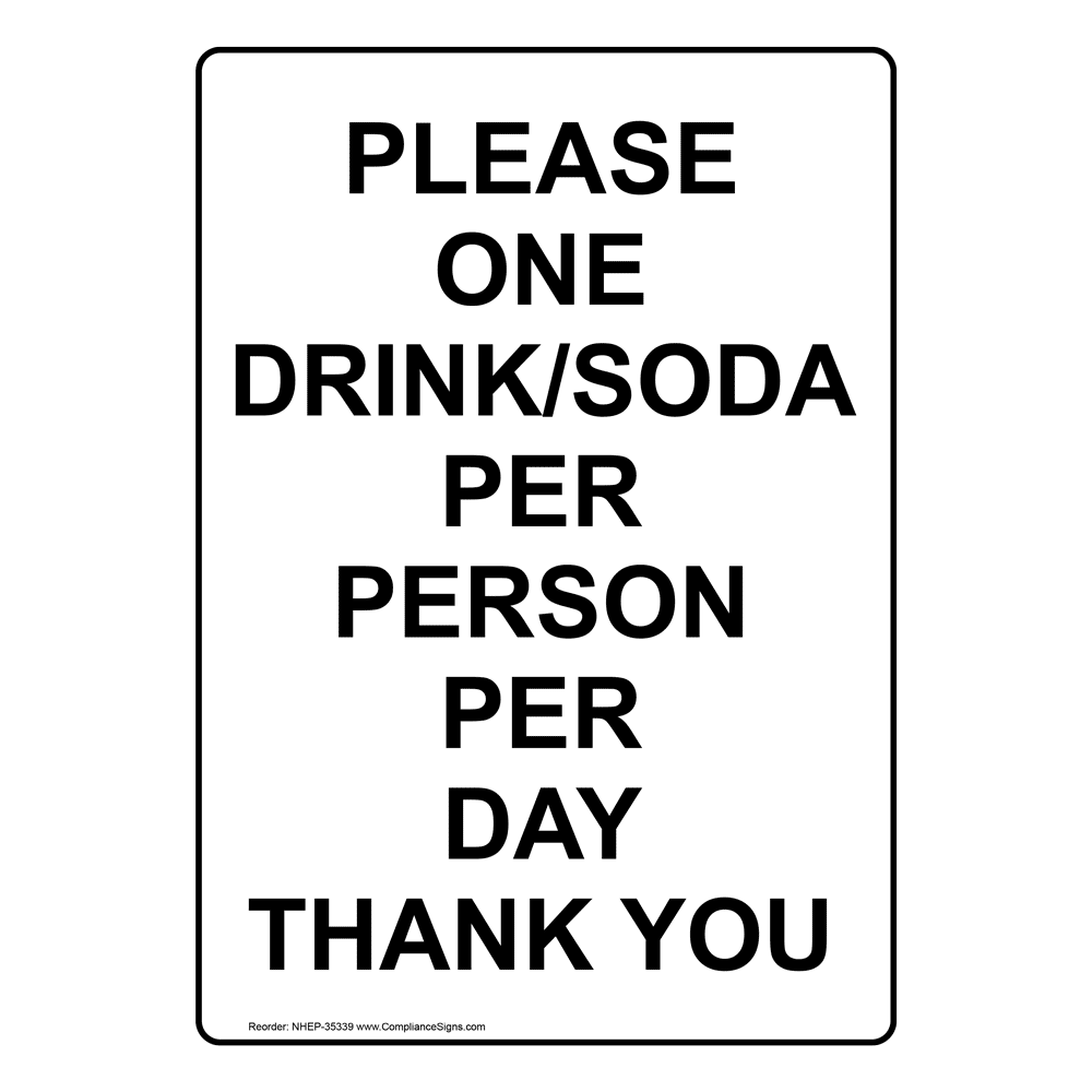 One Per Person Sign