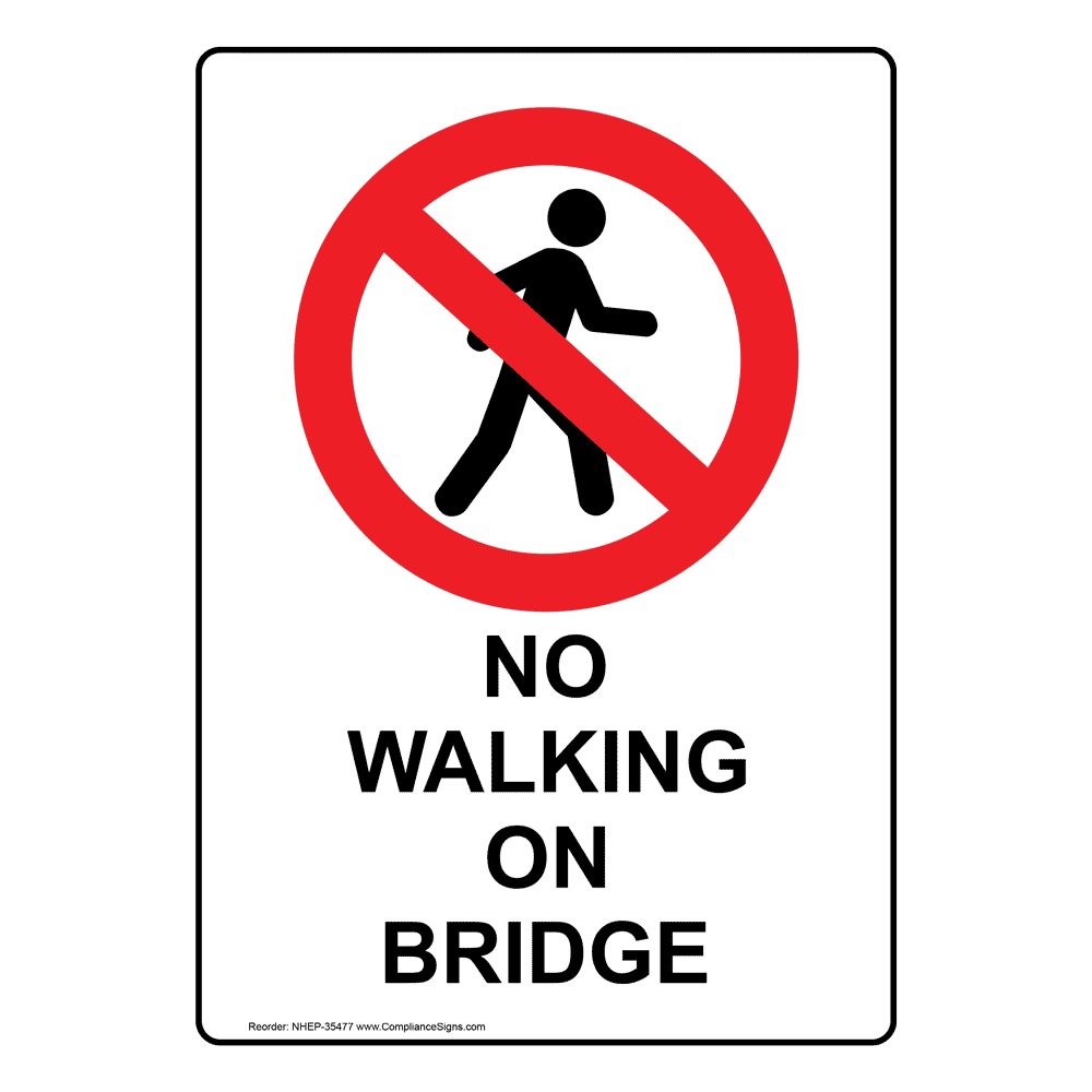No Walking Sign