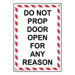 Do Not Prop Door Safety Signs from ComplianceSigns.com