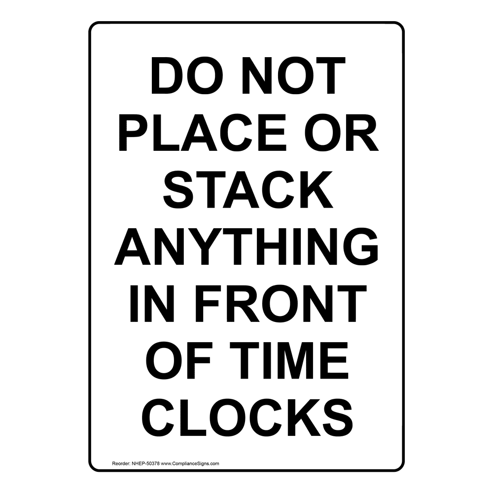 Portrait Do Not Place Or Stack Anything In Front Sign NHEP-50378