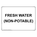 Environmental - Standard Potable/Non-Potable Water Signs and Labels