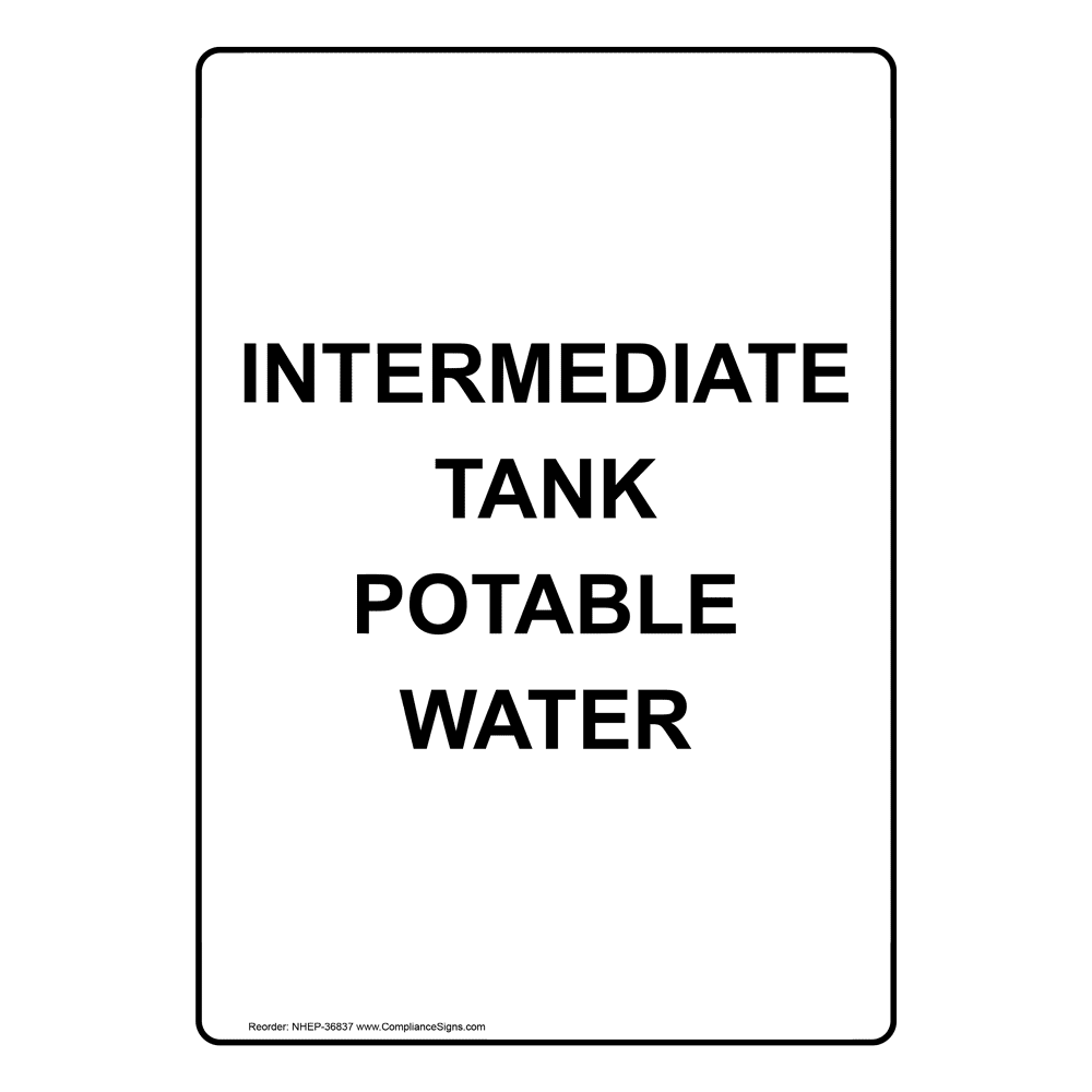 Portrait Intermediate Tank Potable Water Sign NHEP-36837