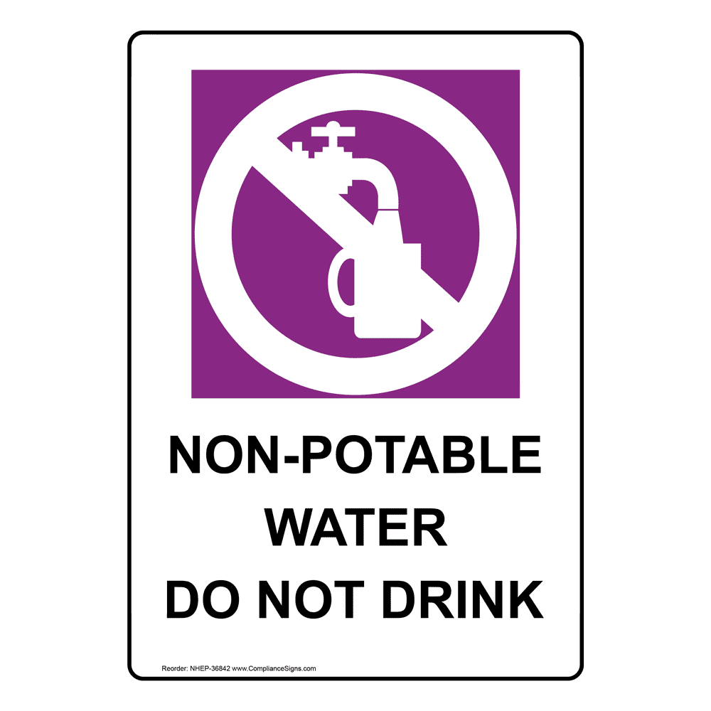 Portrait Non-Potable Water Do Not Drink Sign With Symbol NHEP-36842