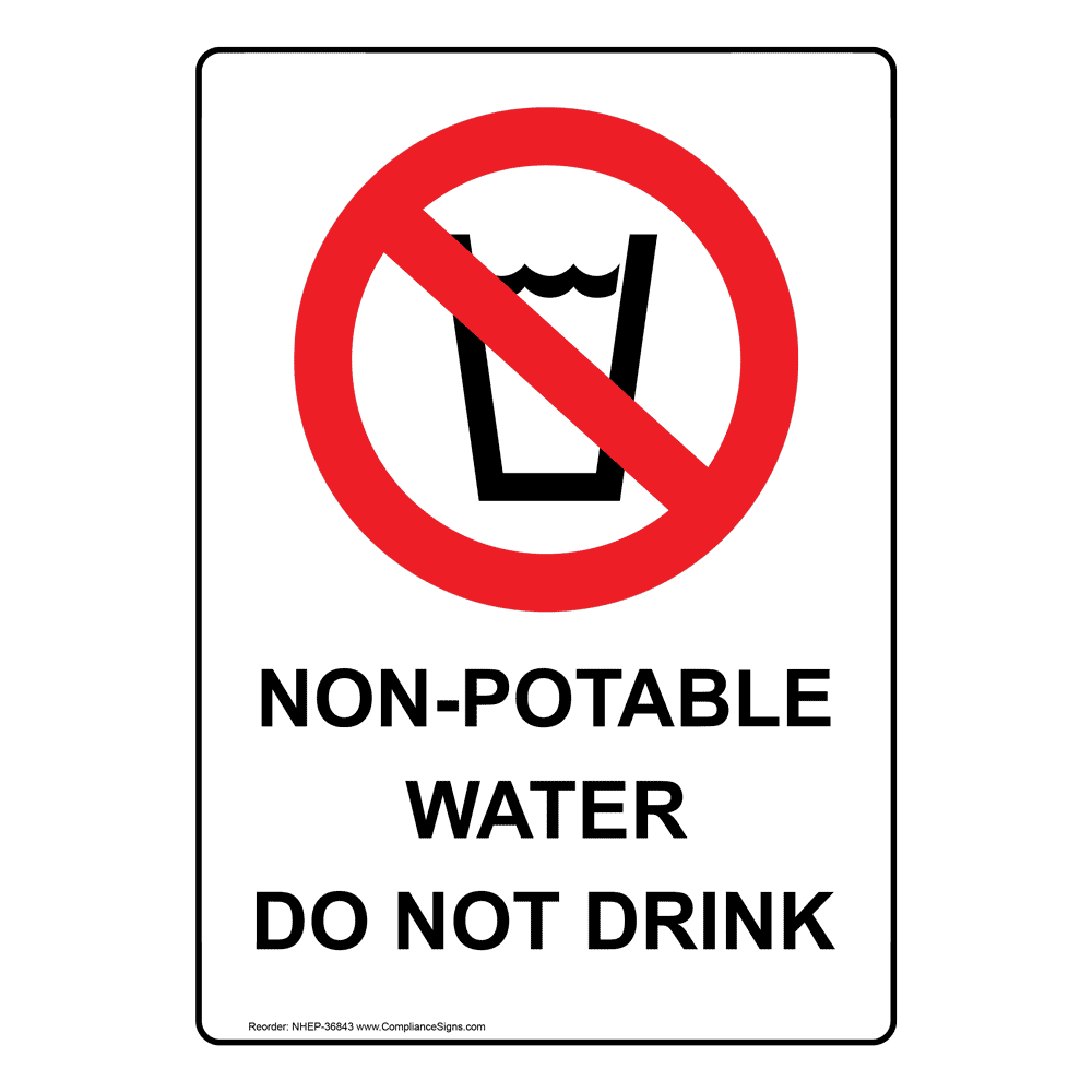 Portrait Non-Potable Water Do Not Drink Sign With Symbol NHEP-36843