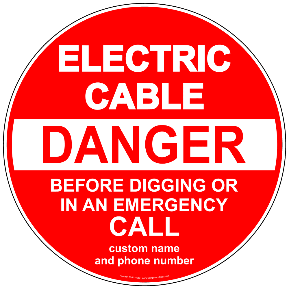 Danger Electric Cable Call Before Digging Sign NHE-16053 Power Line
