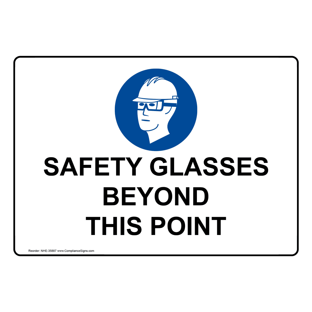 Safety Glasses Beyond This Point Sign With Symbol NHE-35887