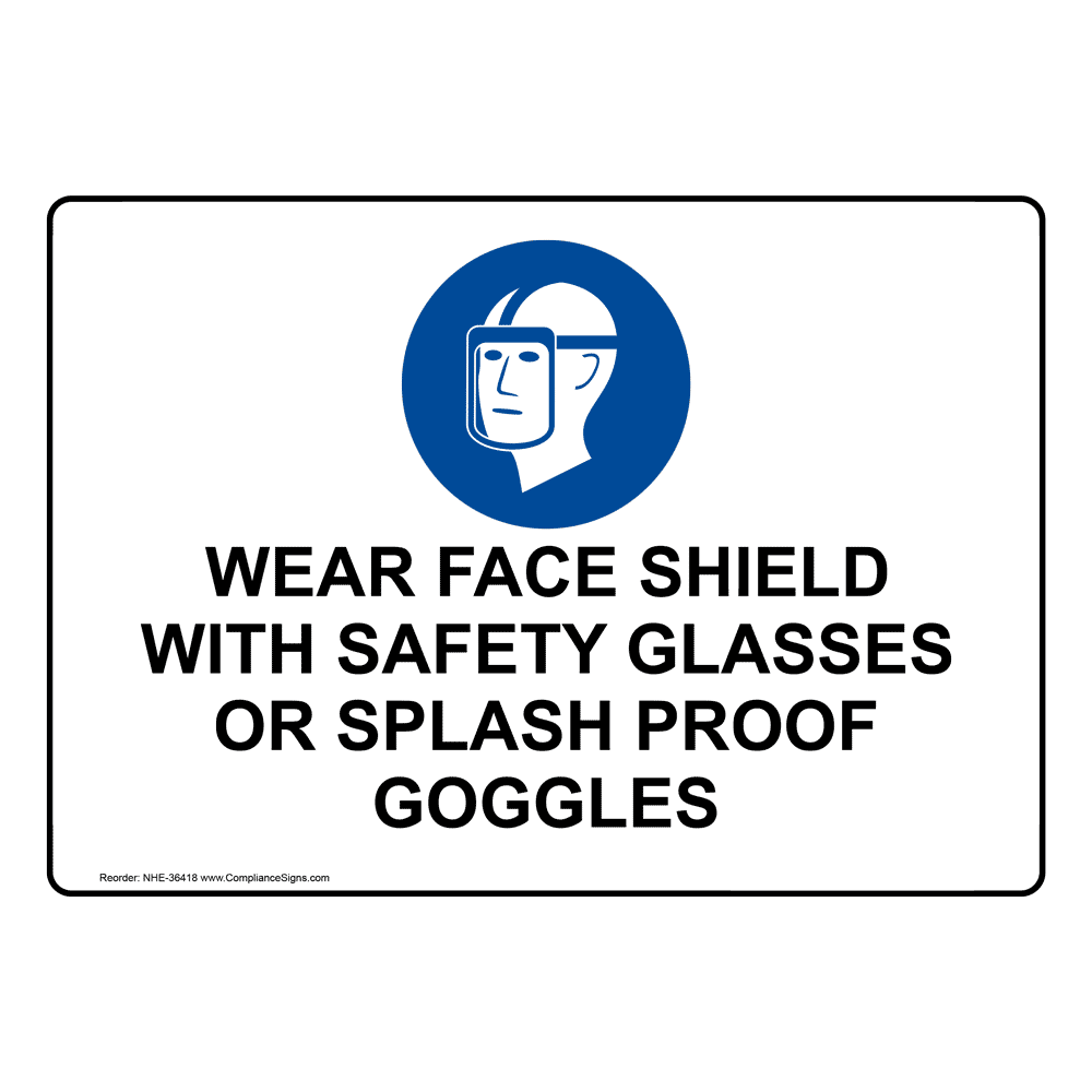 Wear Safety Goggles Sign