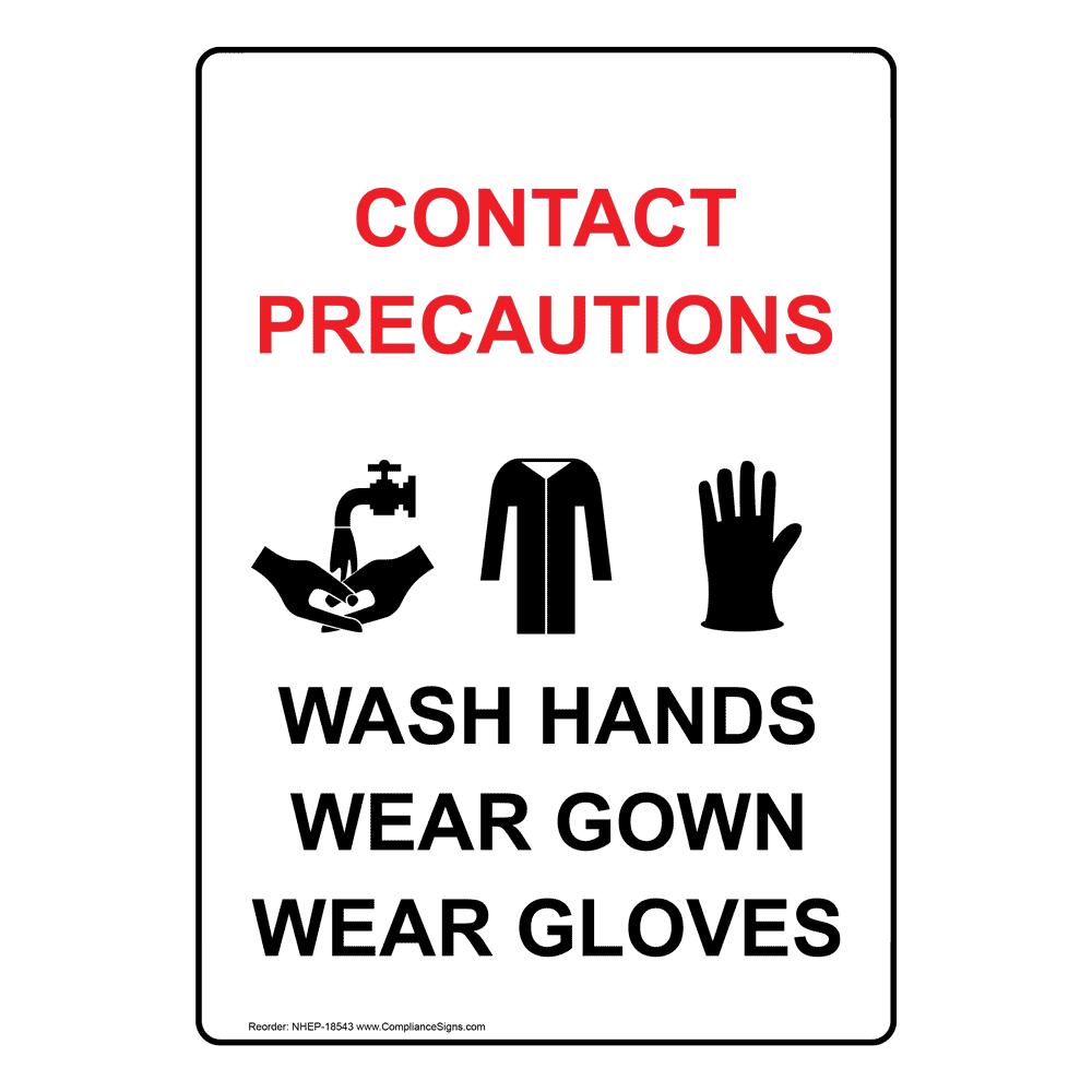 Contact Precautions Sign Entrance Sign, 'PRECAUTIONS STOP DO NOT VISIT