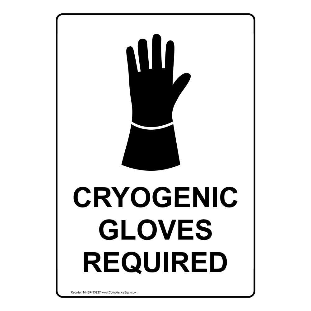 Portrait Cryogenic Gloves Required Sign With Symbol NHEP-35927