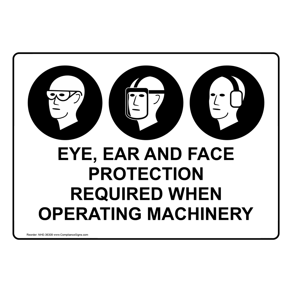 Eye, Ear And Face Protection Required Sign With Symbol NHE-36308