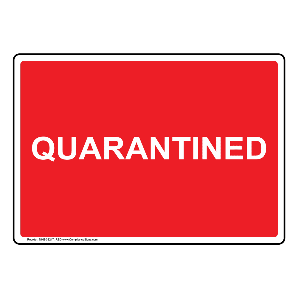 Quarantined