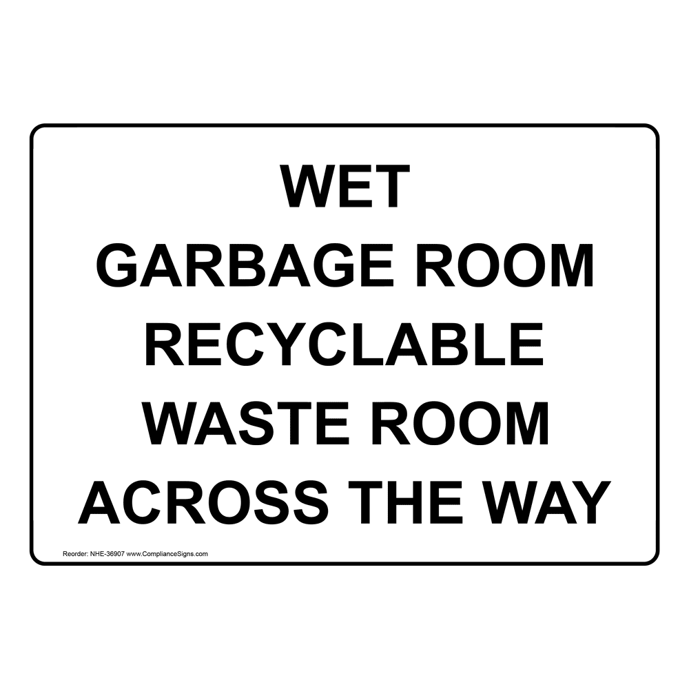 Garbage Room Rules