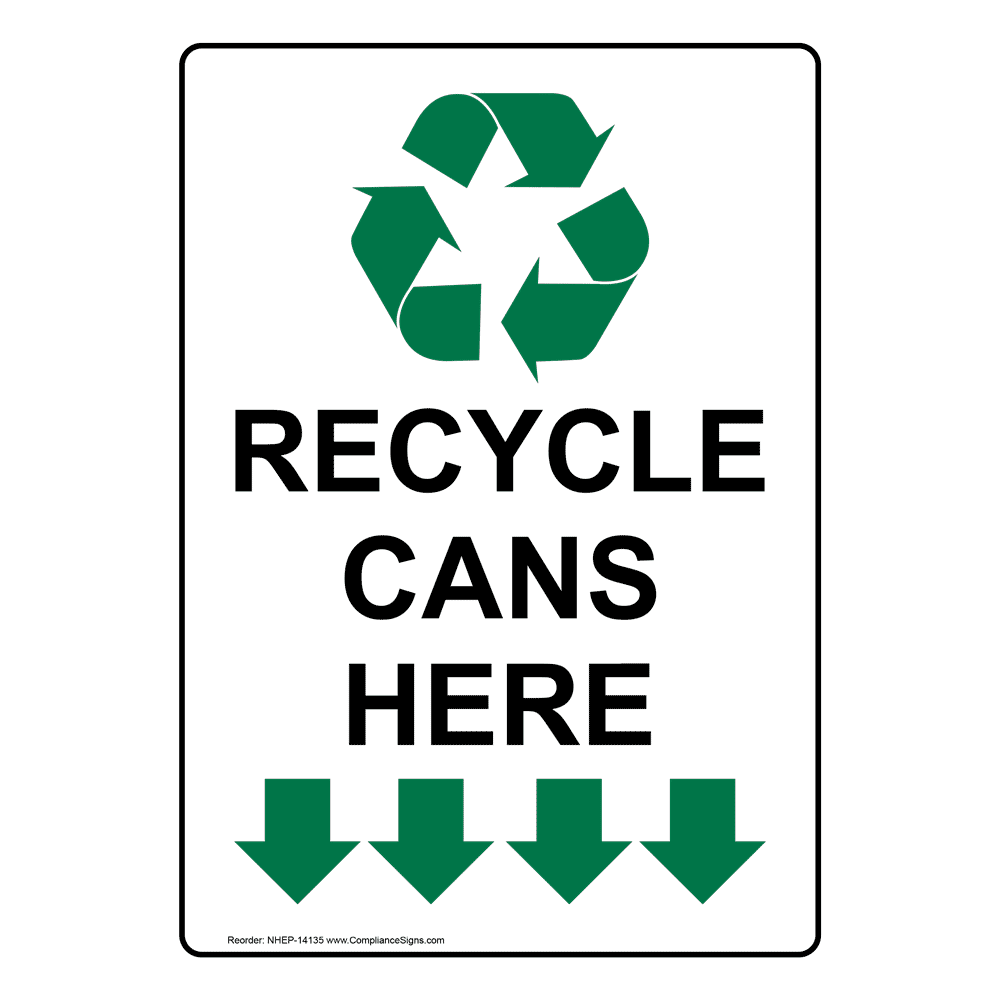Portrait Recycle Cans Here Sign With Symbol NHEP-14135 Portrait Recycle Cans Here Sign With Symbol NHEP-14135