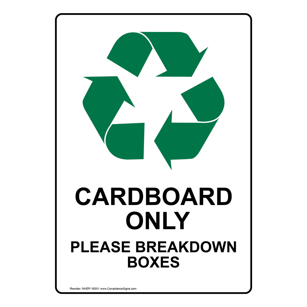 Portrait Cardboard Only Please Breakdown Sign With Symbol NHEP-16551