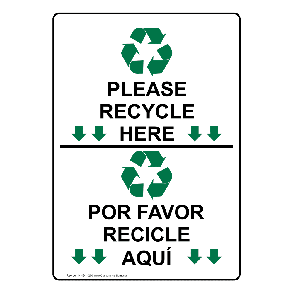 Please Recycle Here Por Favor Recicle Aquí Bilingual Sign NHB-14266