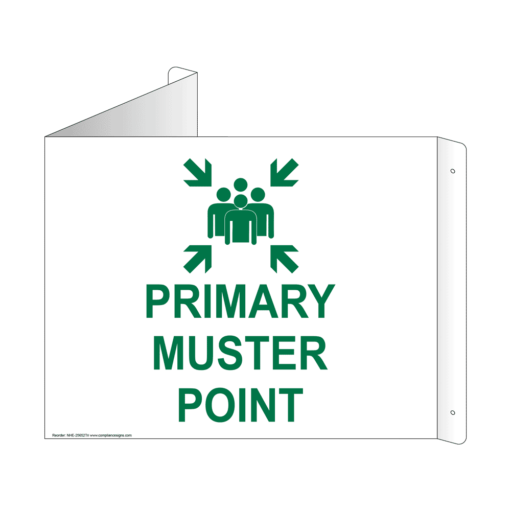 Primary Muster Point Sign NHE-25652Tri Emergency Response Rescue