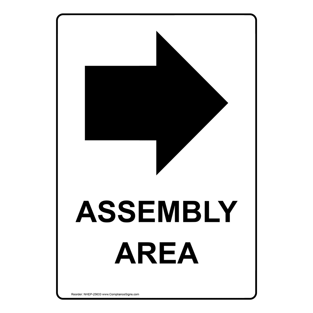 Portrait Assembly Area [Right Arrow] Sign With Symbol NHEP-25633