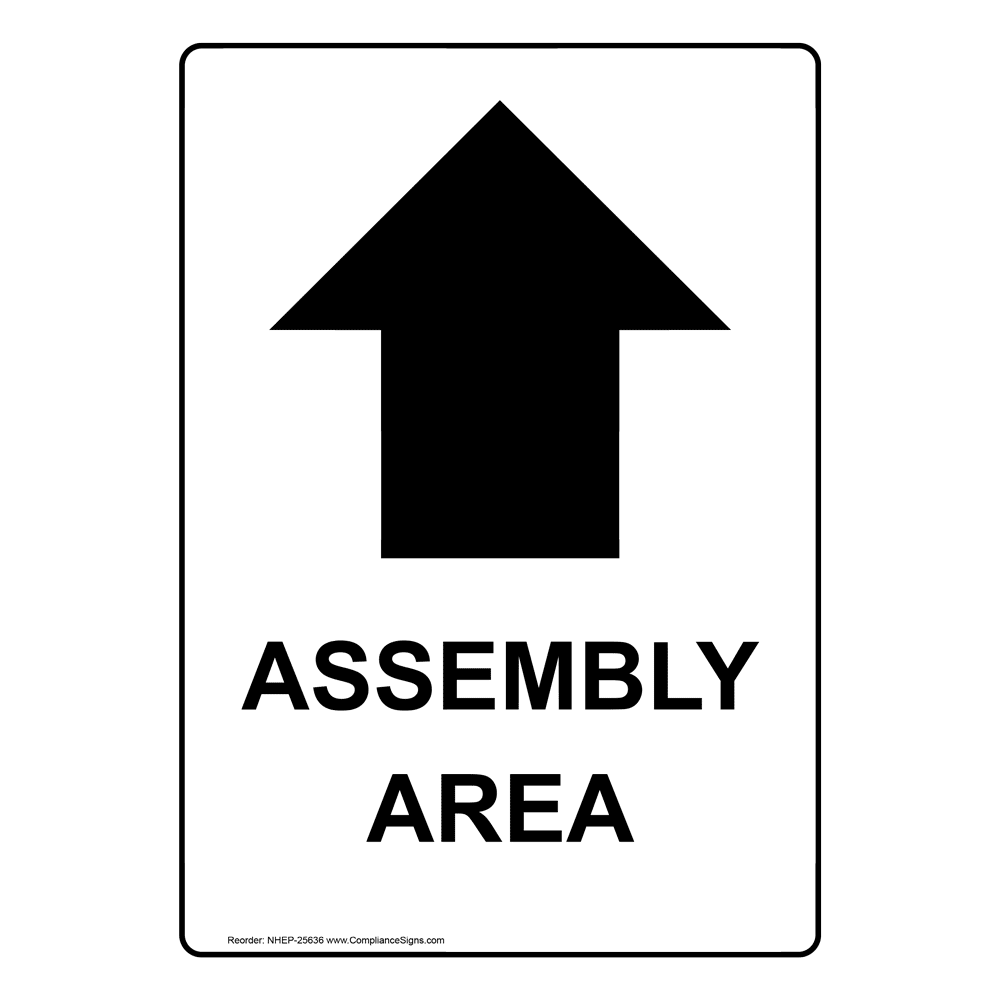 Portrait Assembly Area [Up Arrow] Sign With Symbol NHEP-25636