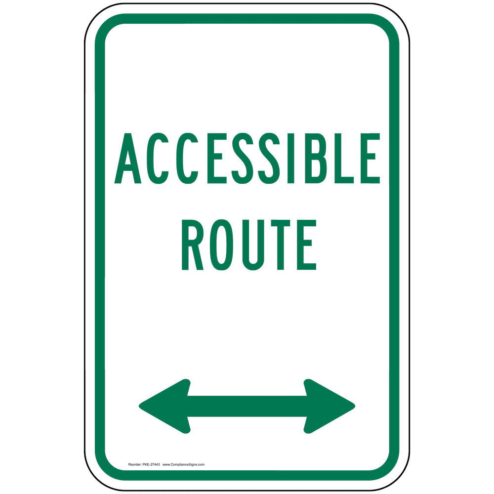 Accessible Route [ Arrow Both ] Sign PKE-27443 Emergency Response