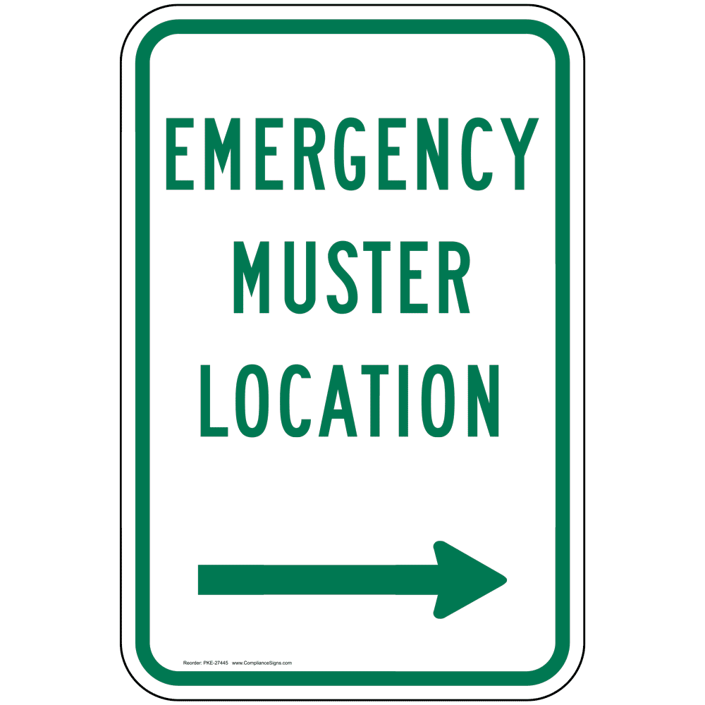 Emergency Muster Location [ Right Arrow] Sign PKE-27445 Emergency