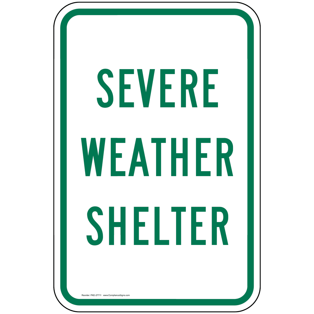 Severe Weather Shelter Sign PKE-27711 Emergency Response