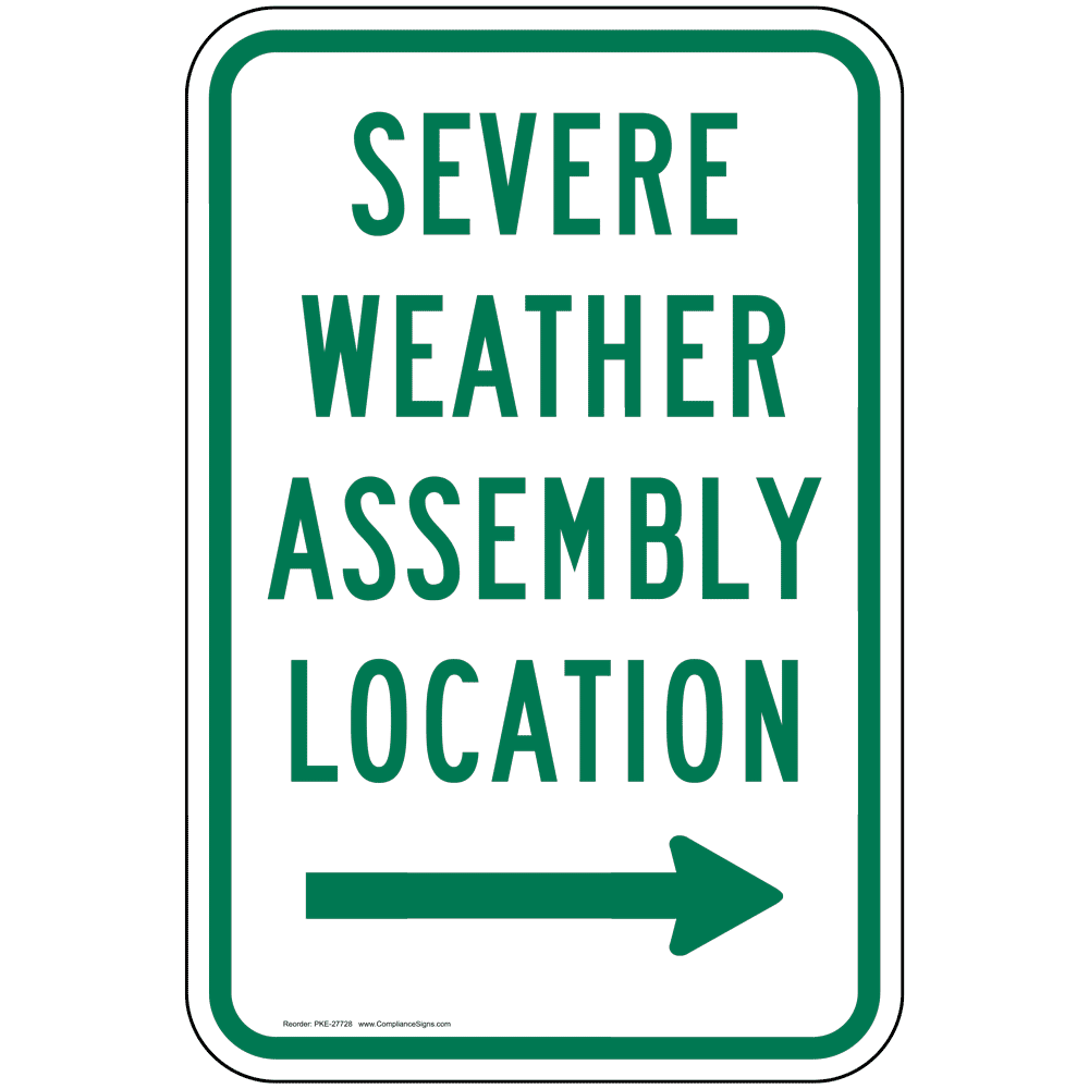 Severe Weather Assembly Location [Right] Sign PKE-27728 Emergency