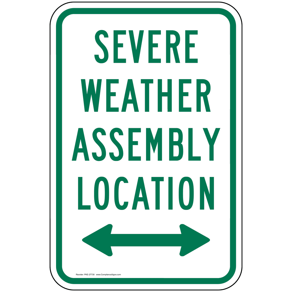 Severe Weather Assembly Location Sign PKE-27730 Emergency Response