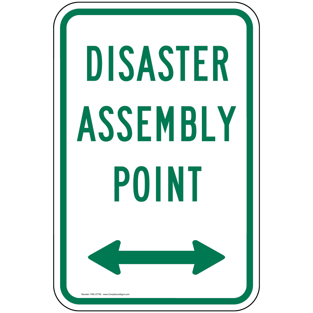 Disaster Assembly Point [ Arrow Both ] Sign PKE-27750 Emergency
