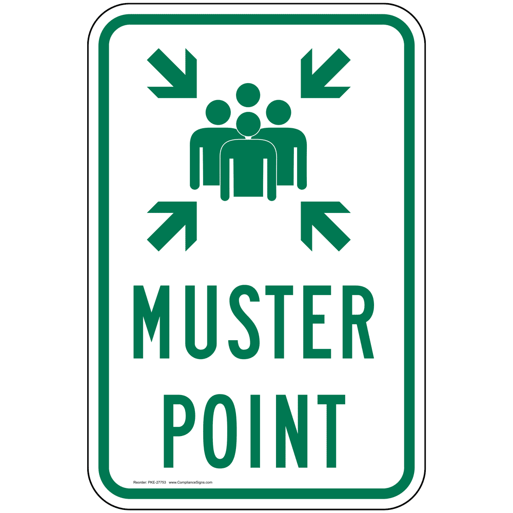Muster Point Sign PKE-27753 Emergency Response Rescue / Refuge Area