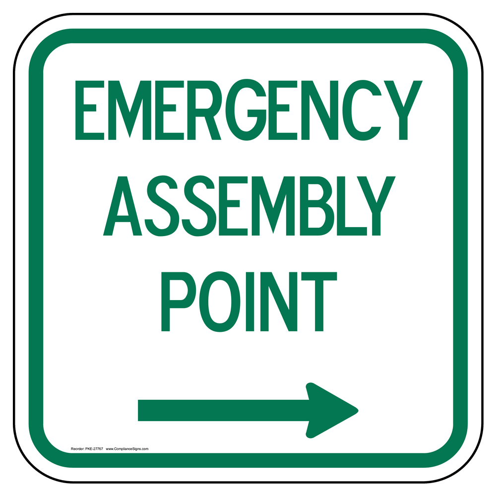 Emergency Assembly Point [ Right Arrow ] Sign PKE-27767 Emergency