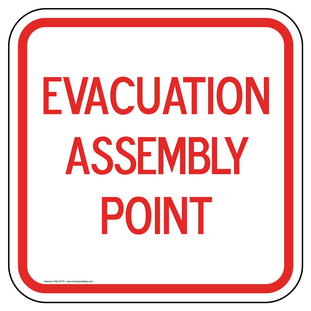 Evacuation Assembly Point Sign PKE-27770 Emergency Response