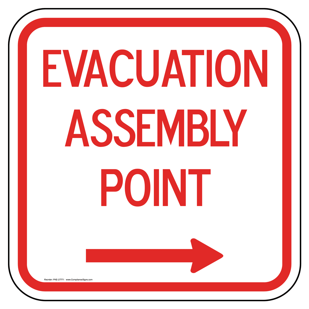 Evacuation Assembly Point [ Right Arrow] Sign PKE-27771 Emergency
