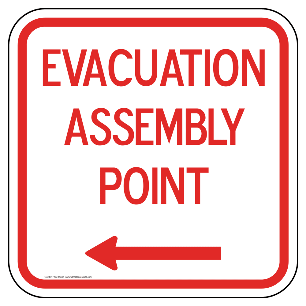 Evacuation Assembly Point [ Left Arrow ] Sign PKE-27772 Emergency