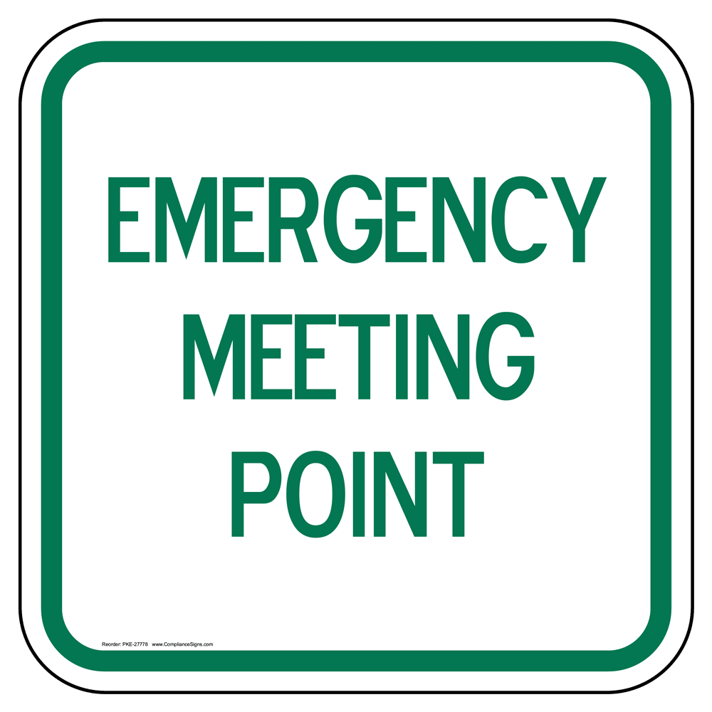 Emergency Meeting Point Sign PKE-27778 Emergency Response